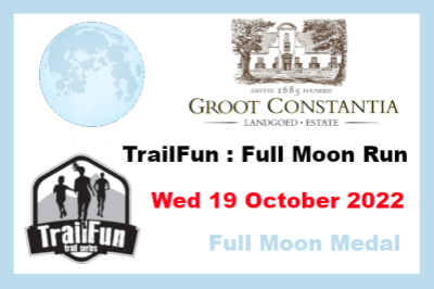 TrailFun Full Moon Run 3 of 4 : Groot Constantia | Entry Ninja – the ...